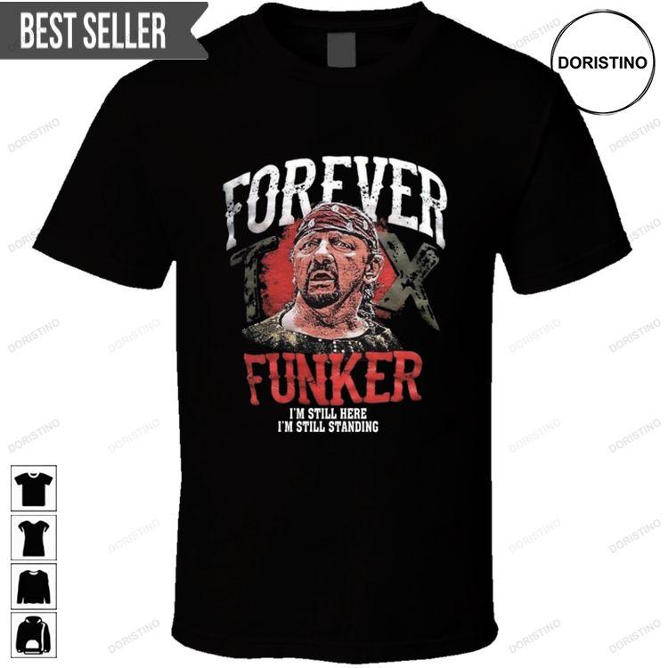 Terry Funk Forever Funker Tshirt