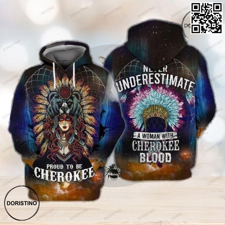 Native Cherokee Proud To Be Cherokee Never Understimate A Woman With ...