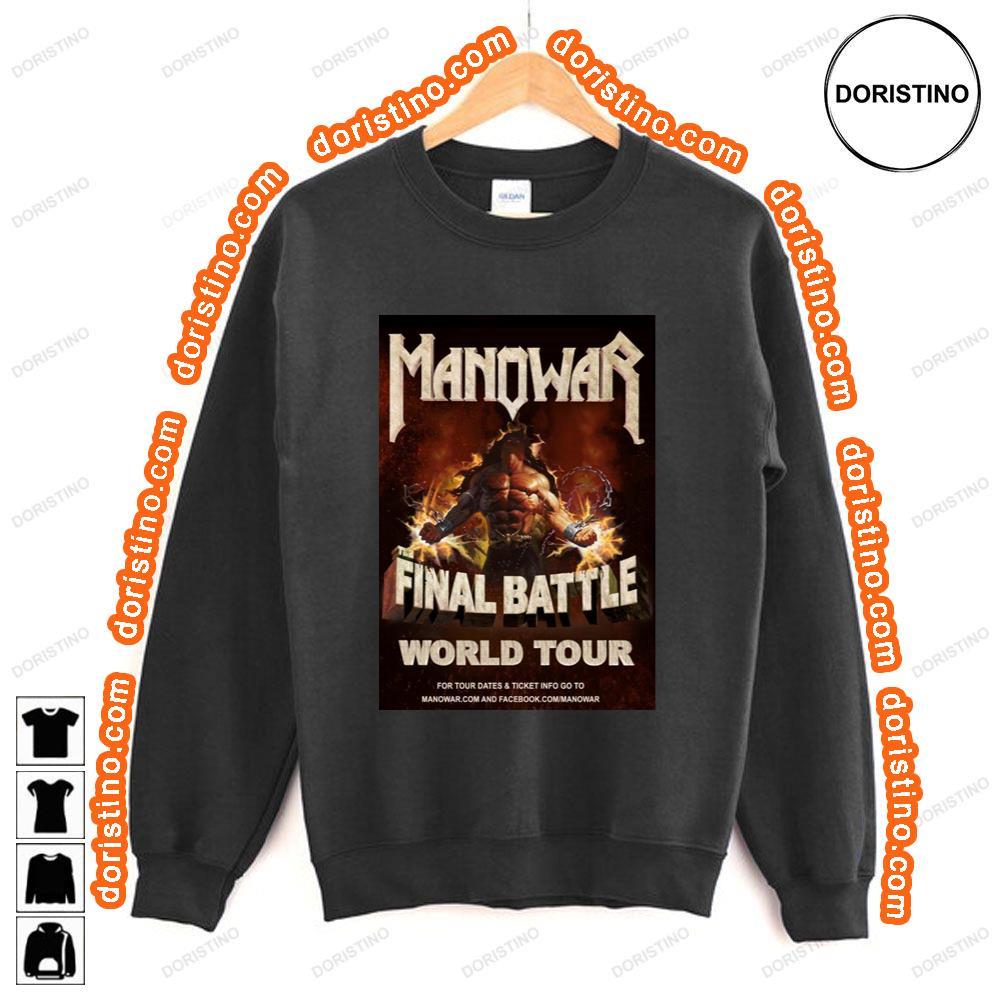 Manowar The Final Battle 2017 World Tour Awesome Shirt
